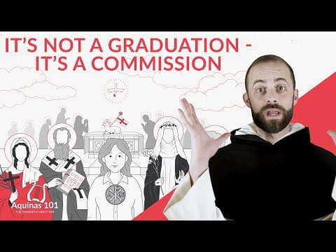 Aquinas 101 - The Sacrament of Confirmation