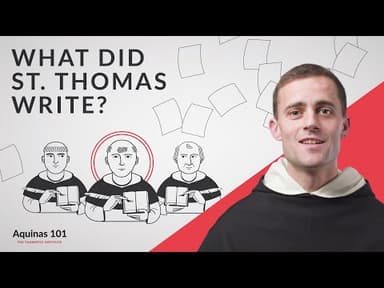 Aquinas 101 - St. Thomas Aquinas on Faith and Reason