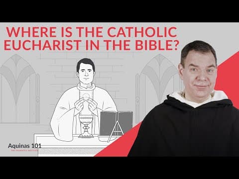 Aquinas 101 - The Sacrament of the Eucharist
