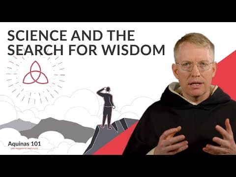 Aquinas 101 - Does Science Explain Everything?